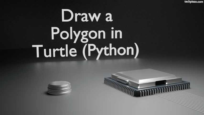 Draw A Polygon In Turtle Python TechPiezo